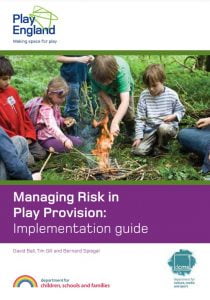 Managing Risk in Play Provision: Implementation guide | LtL